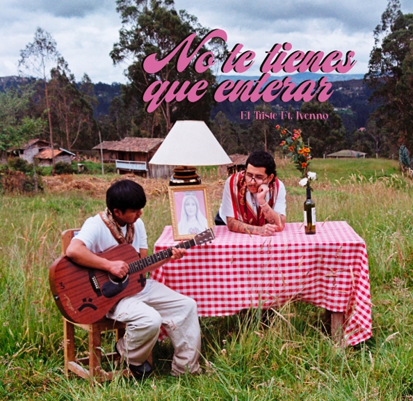 "NO TE TIENES QUE ENTERAR" LO NUEVO DE "EL TRISTE"